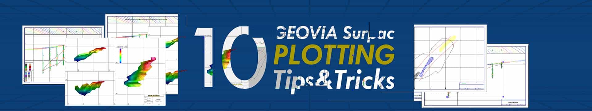 10个GEOVIA Surpac绘图Tips和技巧